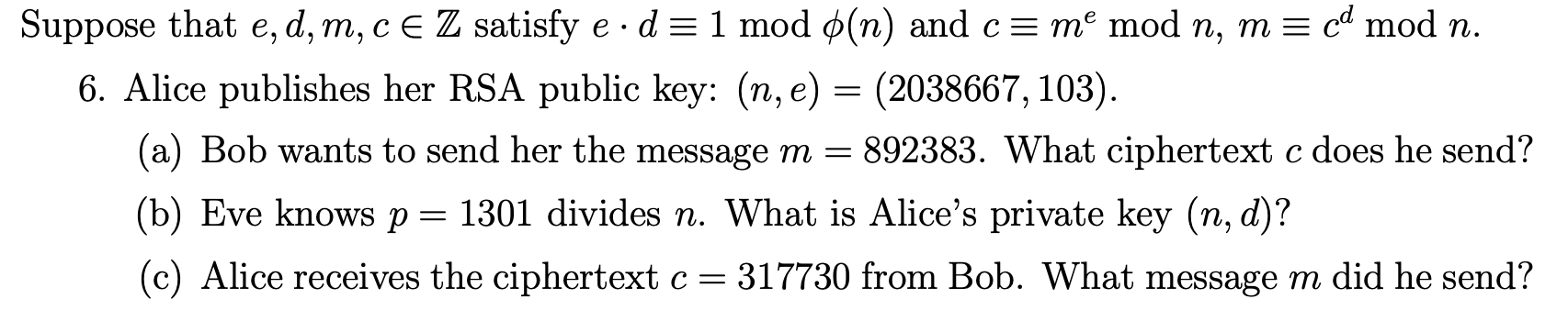Solved Suppose that e,d,m,c∈Z satisfy e⋅d≡1modϕ(n) and | Chegg.com