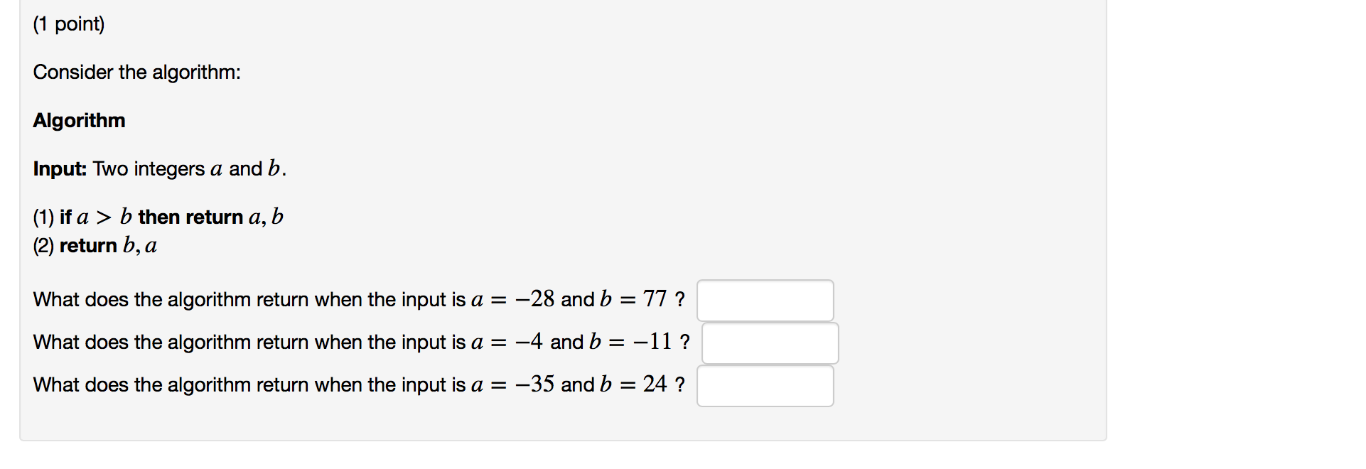 Solved (1 point) Consider the algorithm: Algorithm Input: | Chegg.com