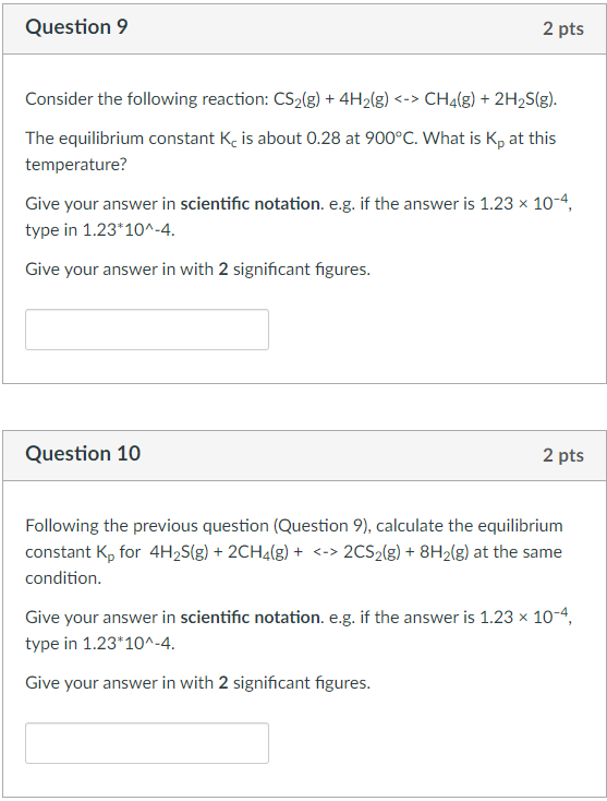 Solved Consider the following reaction: CS2( g)+4H2( | Chegg.com