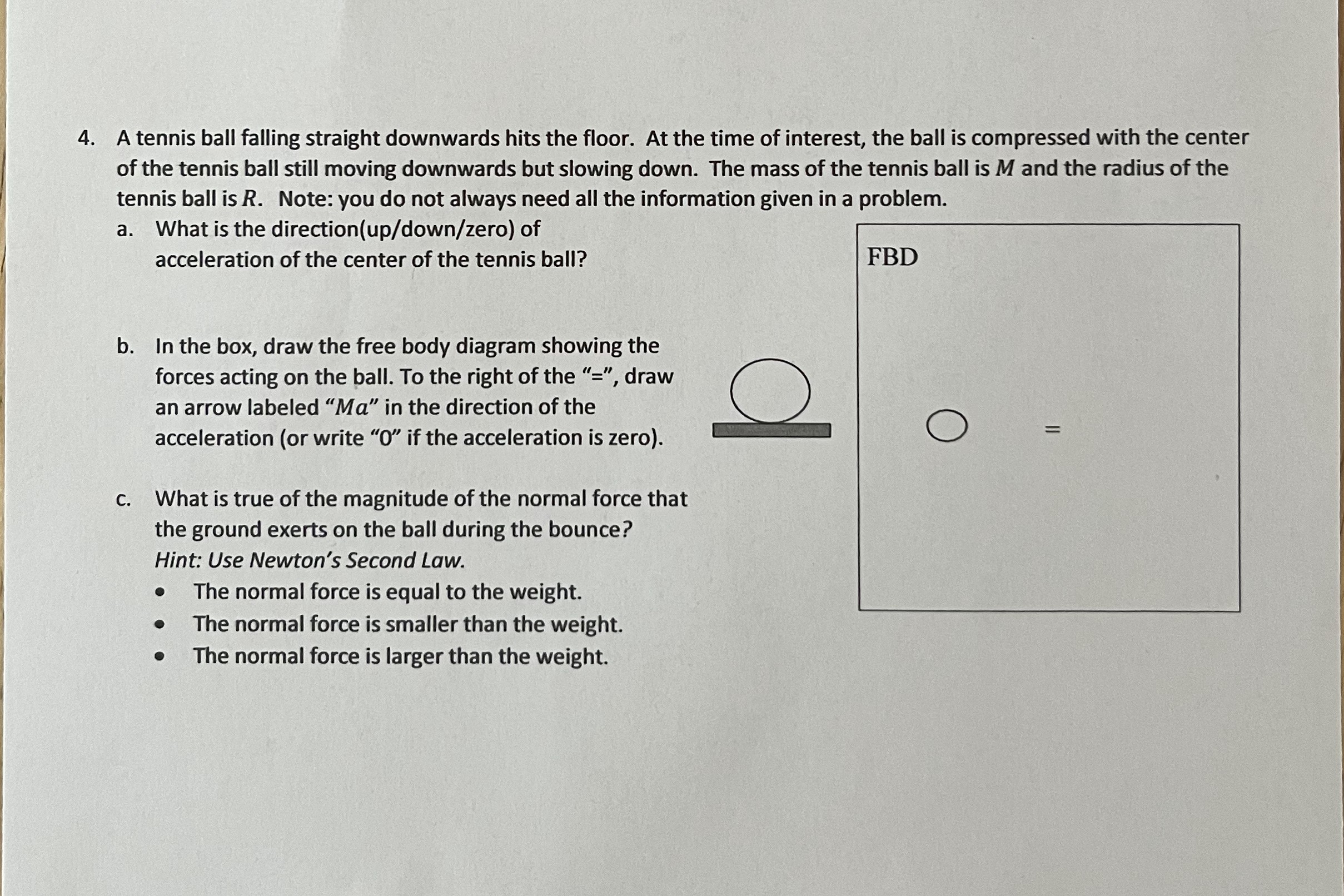 Solved 4. A tennis ball falling straight downwards hits the | Chegg.com