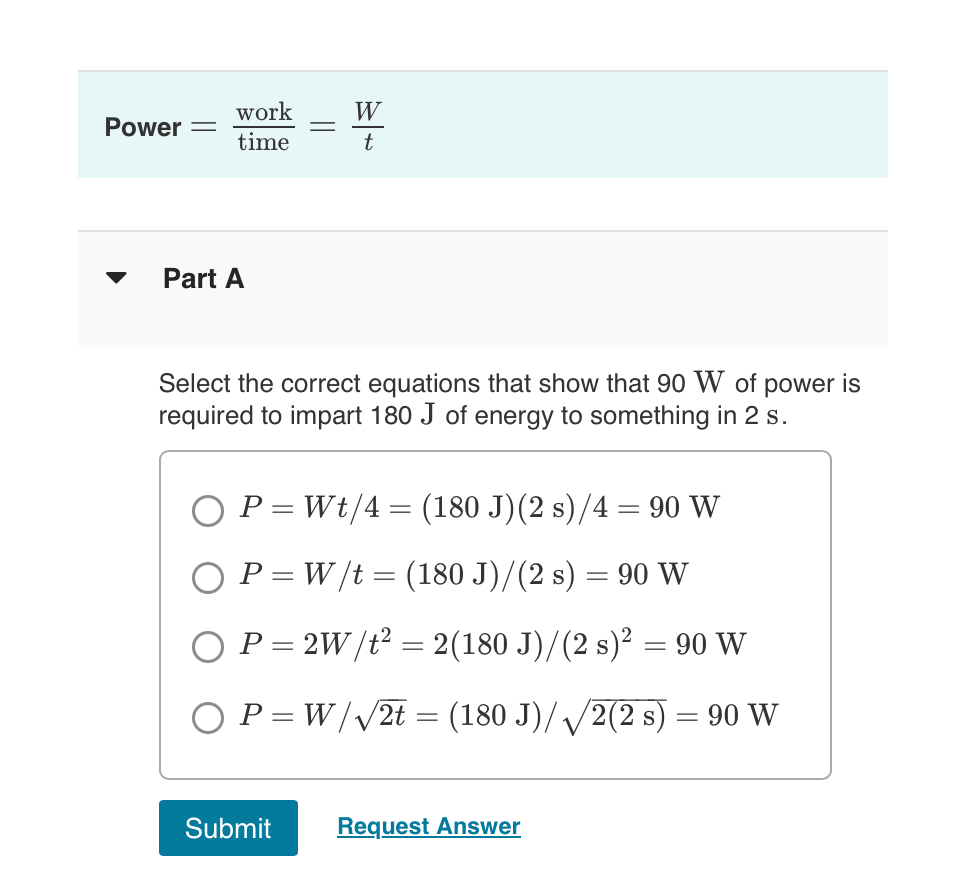 Solved Power = work time =WtPart ASelect the correct | Chegg.com