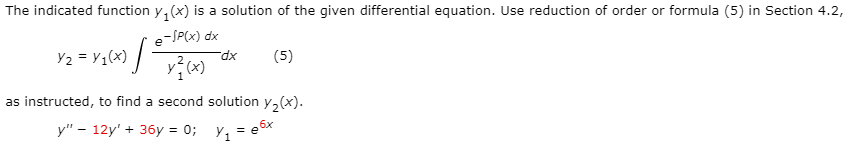 Solved The indicated function y1(x) is a solution of the | Chegg.com