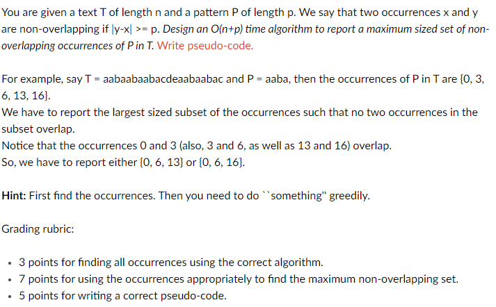 Solved You are given a text T of length n and a pattern P of | Chegg.com