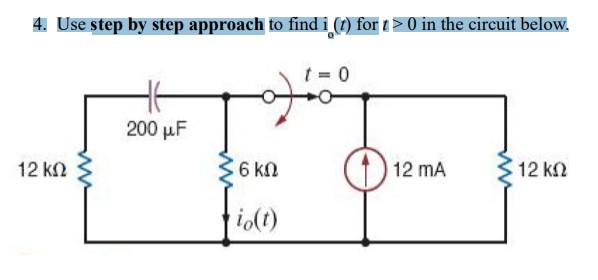 Solved Use step by step approach to find io(t) ﻿for t>0 ﻿in | Chegg.com