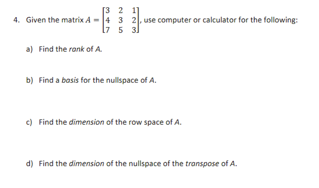 Solved 4. Given the matrix \\( A=\\left[\\begin{array}{lll}3 | Chegg.com