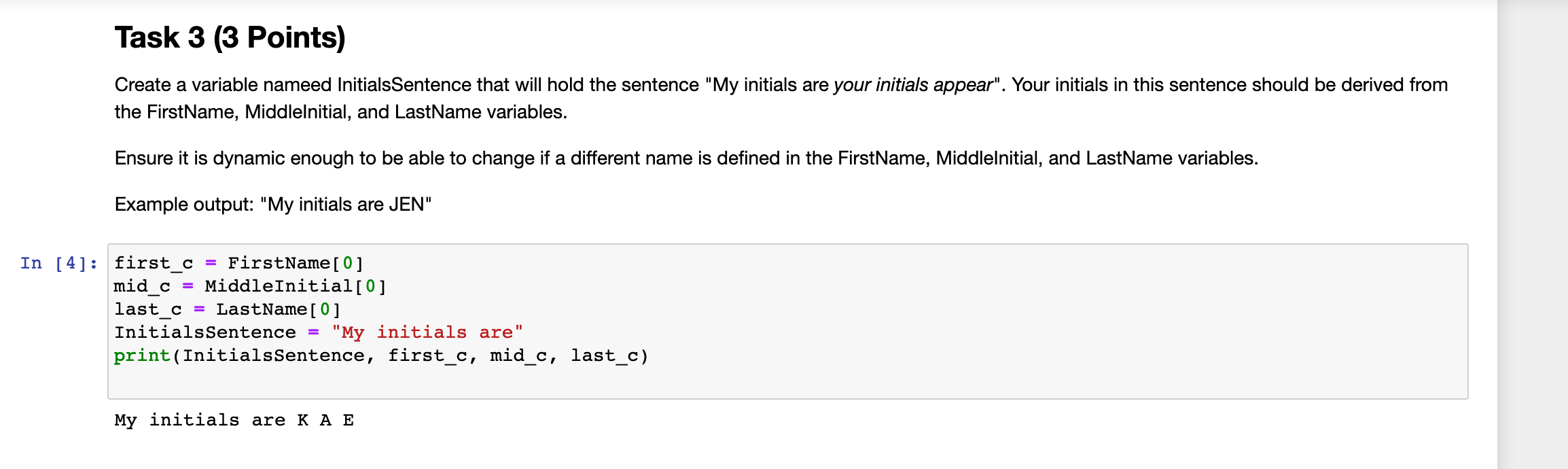 Solved Task 3 (3 Points) Create a variable nameed Initials | Chegg.com
