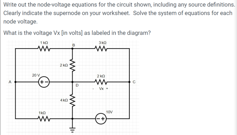 Solved Write Out The Node Voltage Equations For The Circuit 