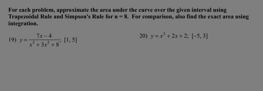 Solved For each problem, approximate the area under the | Chegg.com