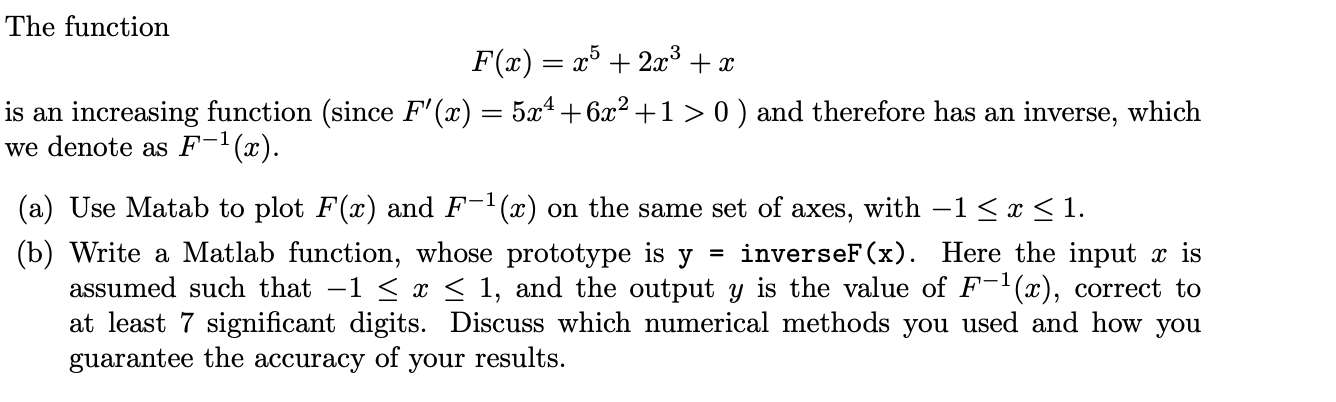 Solved The function F(x) = x5 + 2x3 + x is an increasing | Chegg.com