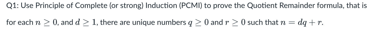 Solved Use Principle of Complete (or strong) Induction | Chegg.com