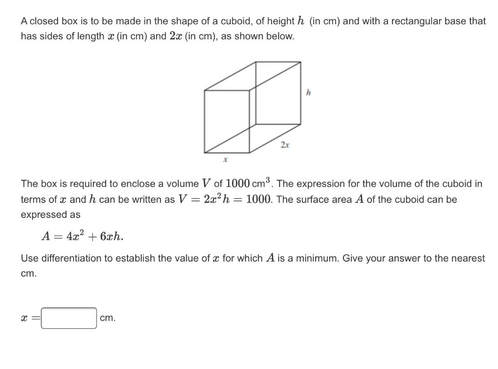 Solved A closed box is to be made in the shape of a cuboid, | Chegg.com