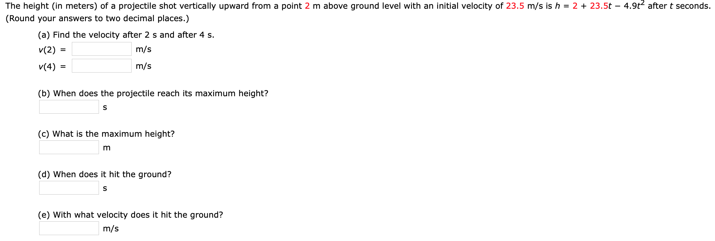 Solved The height (in meters) of a projectile shot | Chegg.com