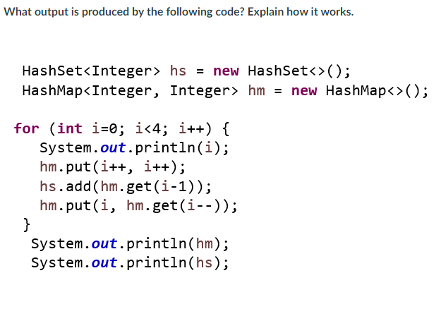 Solved What output is produced by the following code? | Chegg.com
