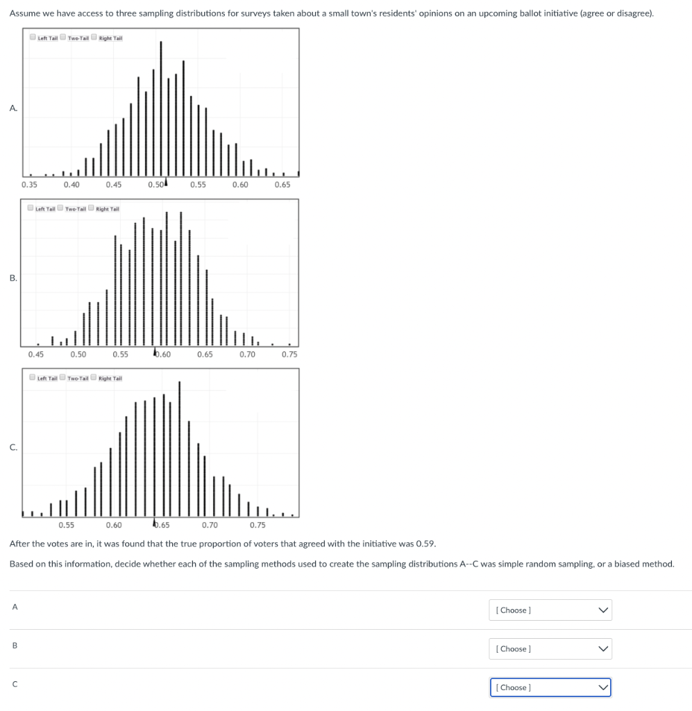 Solved Assume we have access to three sampling distributions | Chegg.com