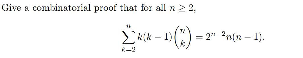 Give a combinatorial proof that for all | Chegg.com