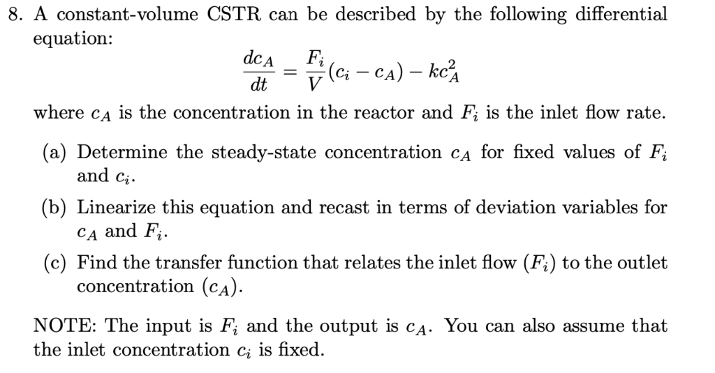 Solved A constant-volume CSTR can be described by the | Chegg.com
