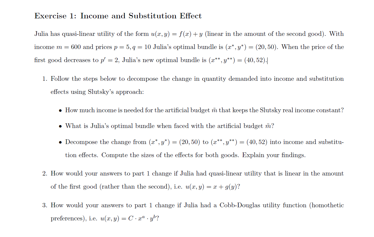 Solved Julia has quasi-linear utility of the form | Chegg.com
