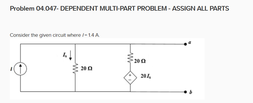 Solved: Problem 04.047.b - Norton Equivalent Circuit With ... | Chegg.com