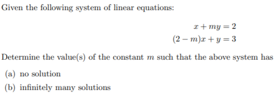 Solved Given the following system of linear equations: + my | Chegg.com