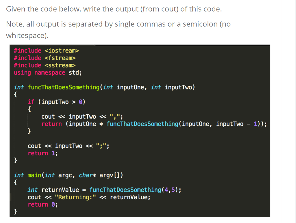 Solved Given the code below, write the output (from cout) of | Chegg.com