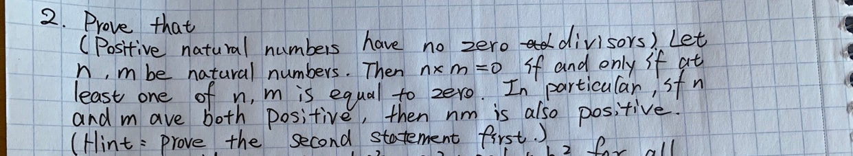 Solved 2. Prove that Positive natural numbers have no zero | Chegg.com