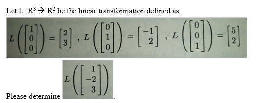 Solved Let L:R3 → R2 be the linear transformation defined | Chegg.com