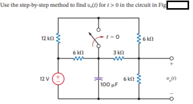 Solved Use the step-by-step method to find v0(t) for t>0 in | Chegg.com