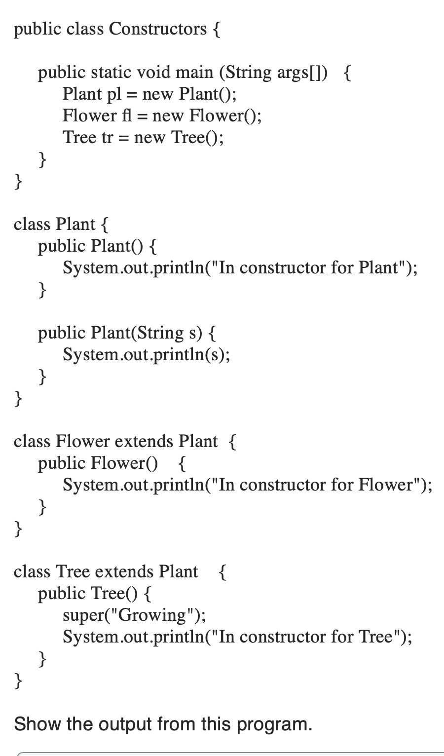 Solved public class Constructors { = public static void main | Chegg.com