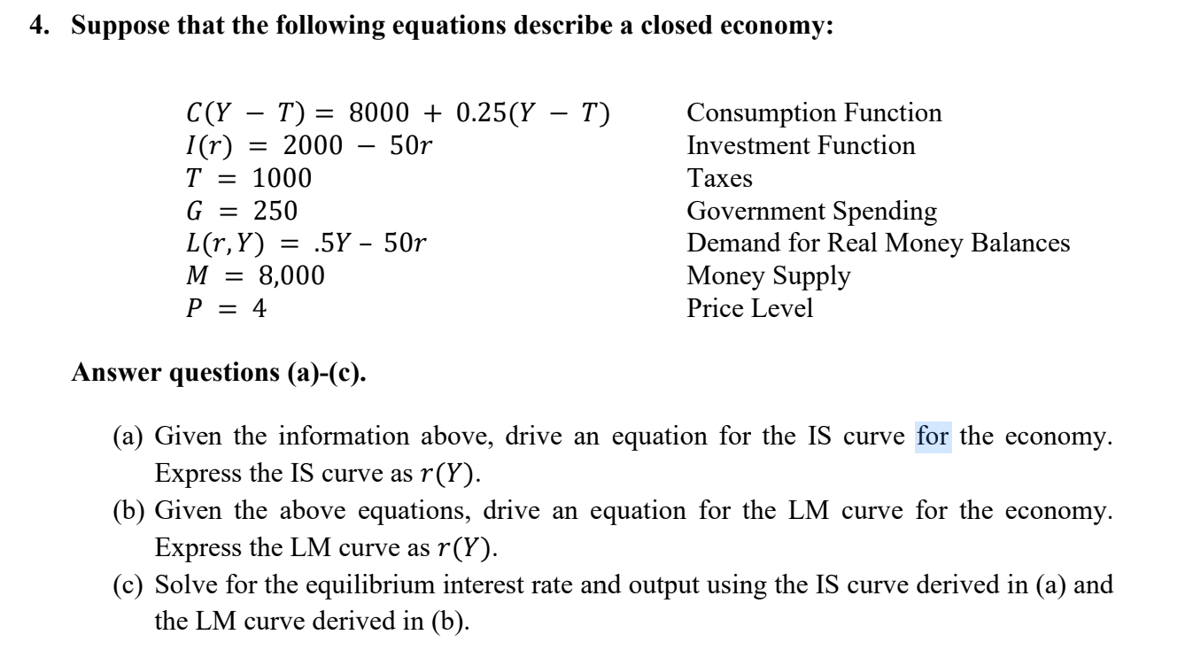 Solved Suppose that the following equations describe a | Chegg.com