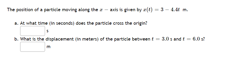 Solved The position of a particle moving along the x axis is | Chegg.com