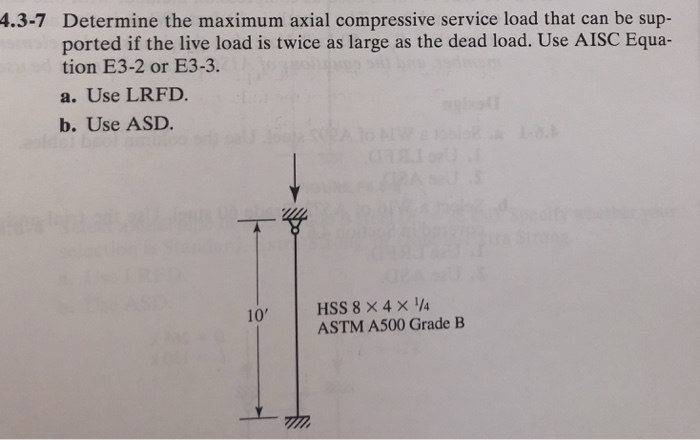 Solved 4.3-7 Determine the maximum axial compressive service | Chegg.com