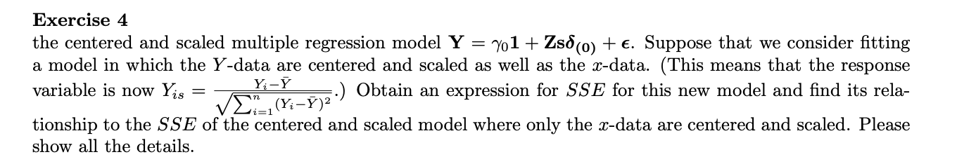 Exercise 4 the centered and scaled multiple | Chegg.com
