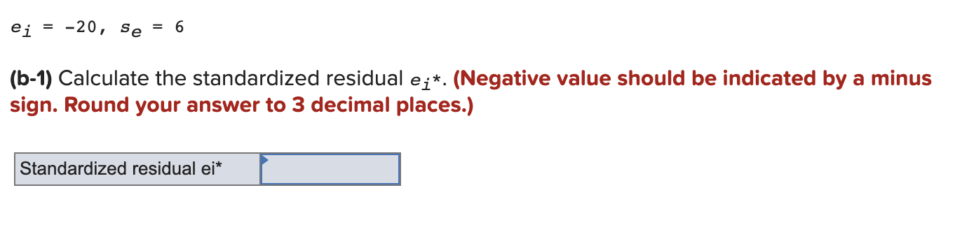 Solved ei = 23, Se = 11 (a-1) Calculate the standardized | Chegg.com