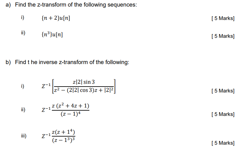 Solved a) Find the z-transform of the following sequences: | Chegg.com