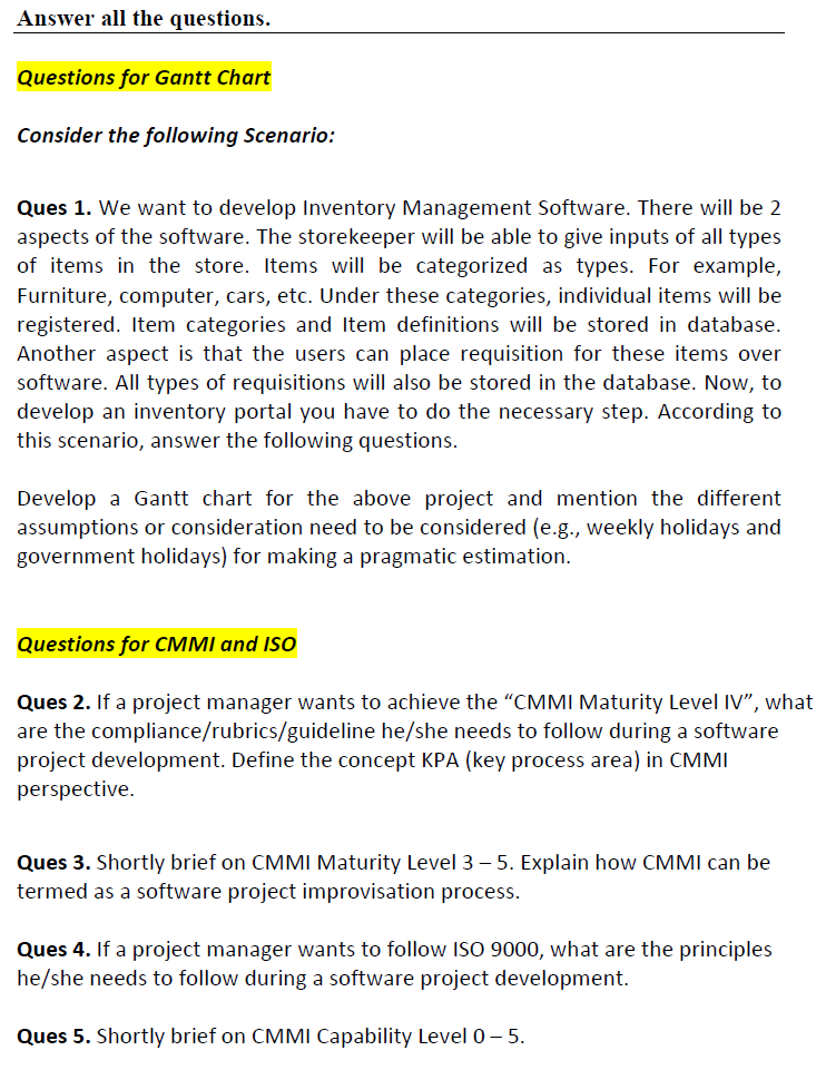 Solved Questions for Gantt ChartConsider the following | Chegg.com