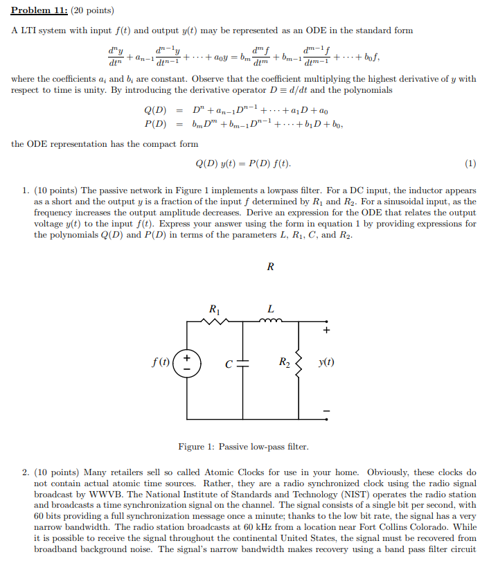 Solved Problem 11 (20 points) A LTI system with input f(t) | Chegg.com
