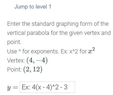 Solved Jump to level 1 Enter the standard graphing form of | Chegg.com