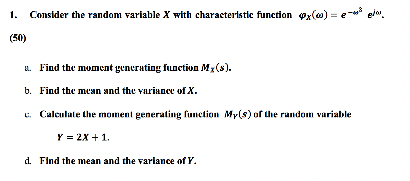 Solved 1. Consider the random variable X with characteristic | Chegg.com