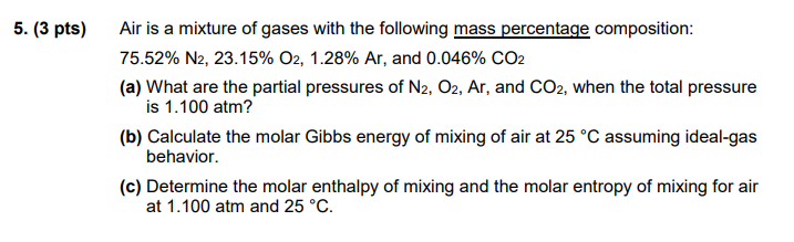 Solved Air is a mixture of gases with the following mass | Chegg.com