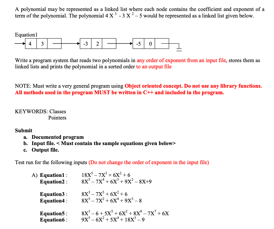 Solved A polynomial may be represented as a linked list | Chegg.com