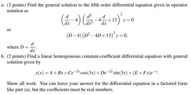 Solved (3 points) Find the general solution to the fifth | Chegg.com