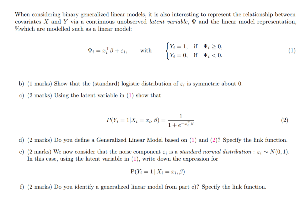Solved When considering binary generalized linear models, it | Chegg.com