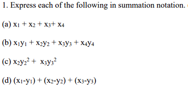 Solved 1. Express each of the following in summation | Chegg.com