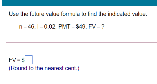 Solved Use technology and the future value formula to find | Chegg.com
