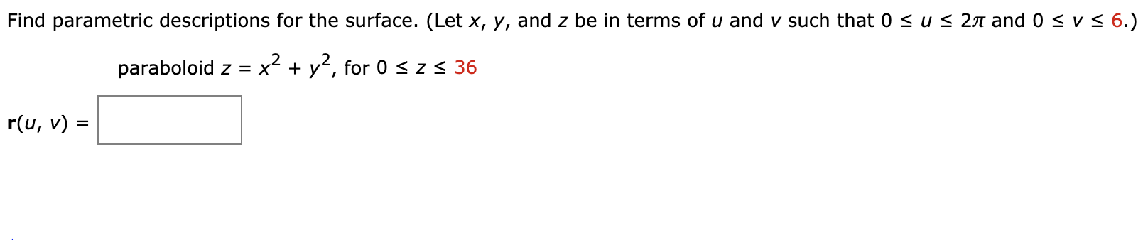 Solved Find parametric descriptions for the surface. (Let x, | Chegg.com