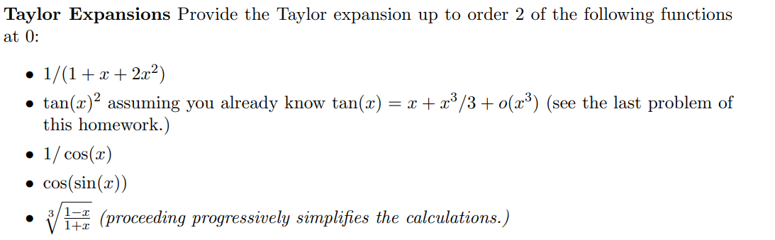 Solved Taylor Expansions Provide the Taylor expansion up to | Chegg.com