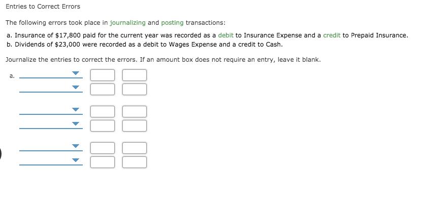 Solved Entries to Correct Errors The following errors took | Chegg.com