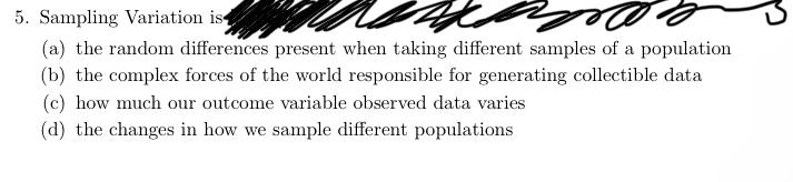 Solved 5. Sampling Variation is (a) the random differences | Chegg.com