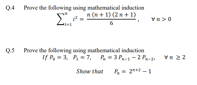 Solved Q.4 Prove the following using mathematical induction | Chegg.com
