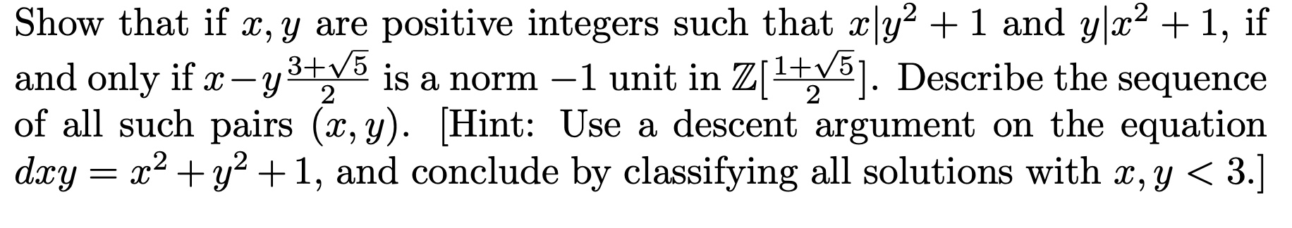 Solved Show that if x,y are positive integers such that | Chegg.com